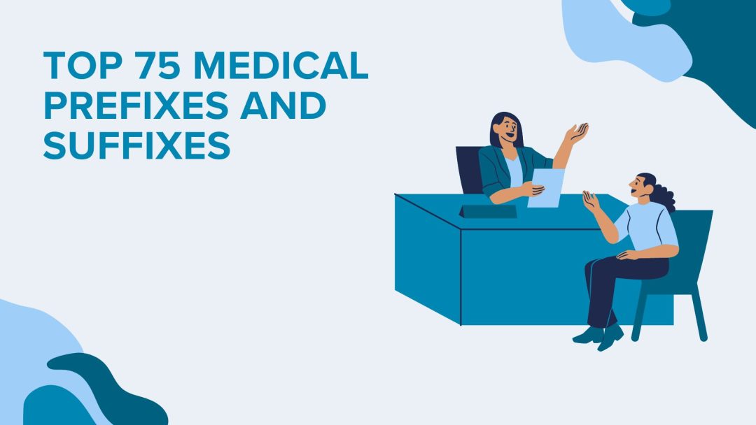 Top 75 Medical Prefixes and Suffixes to Know for the PTCB Exam | PTCB ...